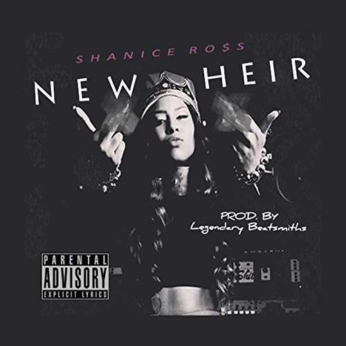 Amazon.com: New Heir [Explicit] : Shanice Ross: Digital Music