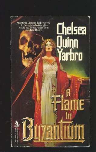 A Flame in Byzantium: Yarbro, Chelsea Quinn: 9780812528046: Amazon.com ...