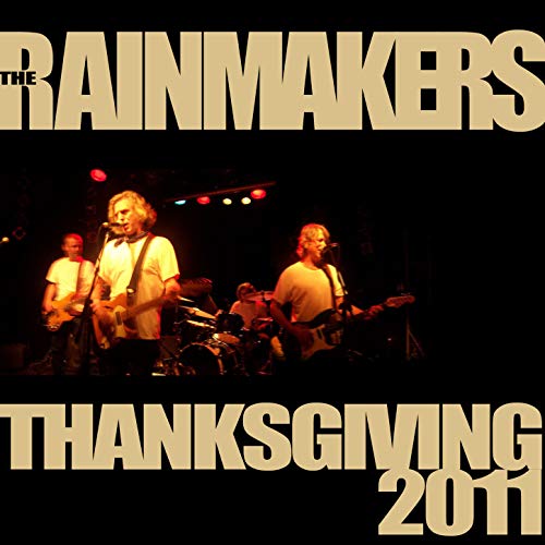 Amazon.com: Thanksgiving 2011 : The Rainmakers: Digital Music