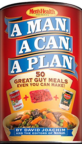 Amazon | A Man, A Can, A Plan: 50 Great Guy Meals Even You Can Make!: A ...