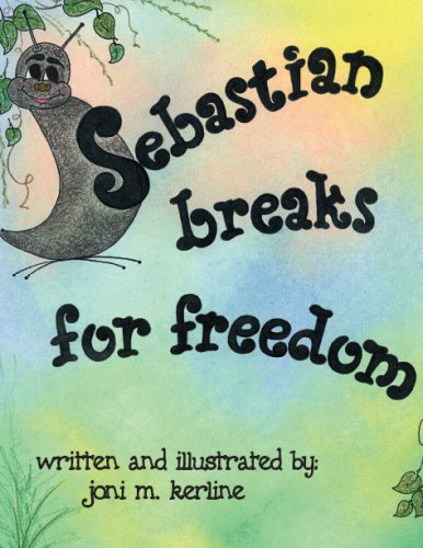 Sebastian Breaks for Freedom: Joni Kerline, David Van Horn, Joni ...