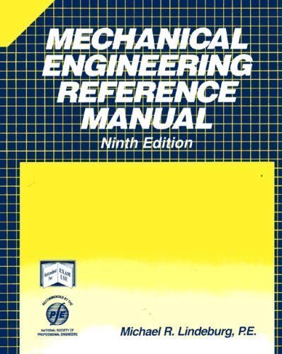 Mechanical Engineering Reference Manual: Lindeburg, Michael R ...