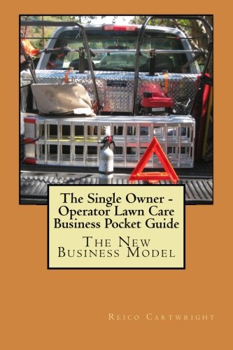 Amazon.com: The Single Owner - Operator Lawn Care Business Pocket Guide ...
