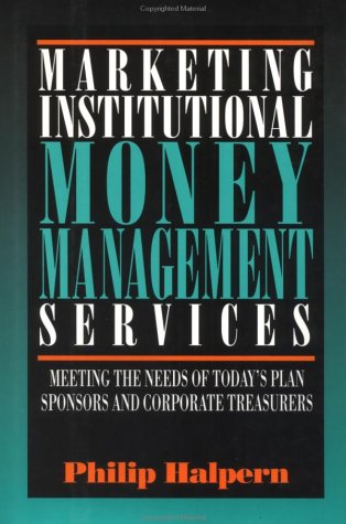 Amazon.com: Marketing Institutional Money Management Services: Meeting ...