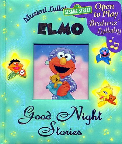 Elmo Good Night Stories Musical Lullaby: unknown author: 9780785363798 ...