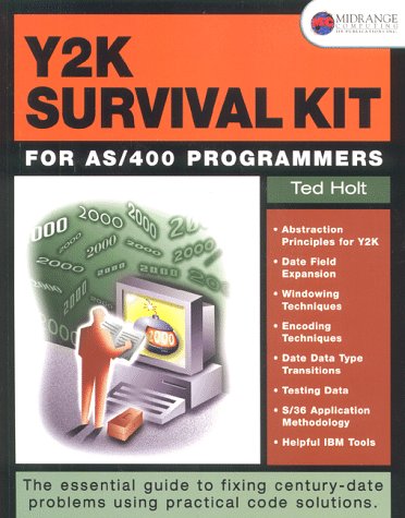 Y2K Survival Kit for AS/400 Programmers: Holt, Ted: 9781583470008 ...