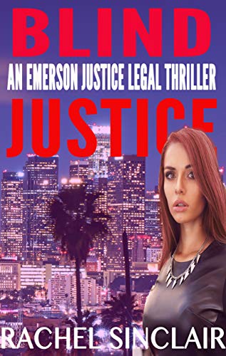 Blind Justice: An Emerson Justice Legal Thriller - Kindle edition by ...