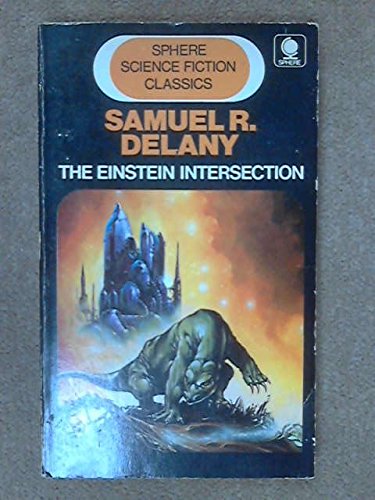 The Einstein Intersection: Delany, Samuel R.: Amazon.com: Books