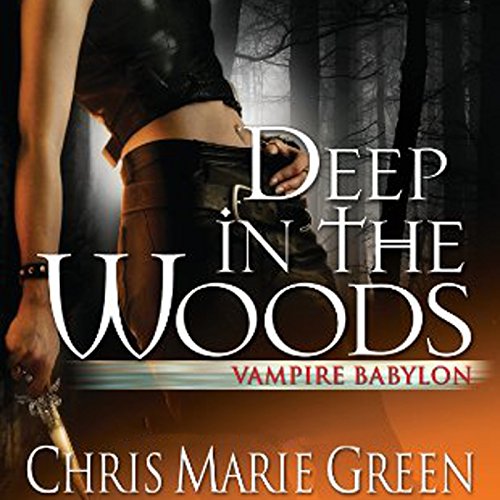 Deep in the Woods: Vampire Babylon, Book 6 (Audio Download): Chris ...