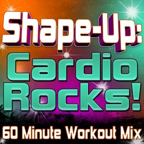 Play Shape-Up: Cardio Rocks! (60 Minute Workout Mix) by On-The-Go ...