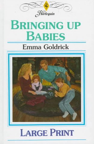 Bringing Up Babies: Goldrick, Emma: 9780263150421: Amazon.com: Books