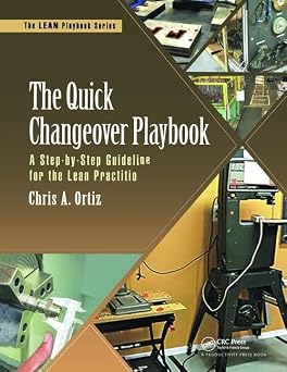 Amazon.com: The Quick Changeover Playbook: A Step-by-Step Guideline for ...