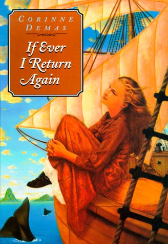 If Ever I Return Again: Demas, Corinne: 9780060287177: Amazon.com: Books