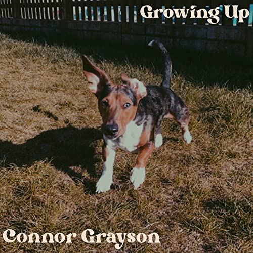 Play Growing Up by Connor Grayson on Amazon Music