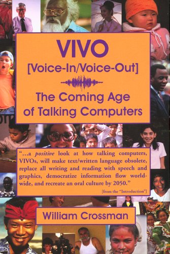 VIVO [Voice-In/Voice-Out]: The Coming Age of Talking Computers ...
