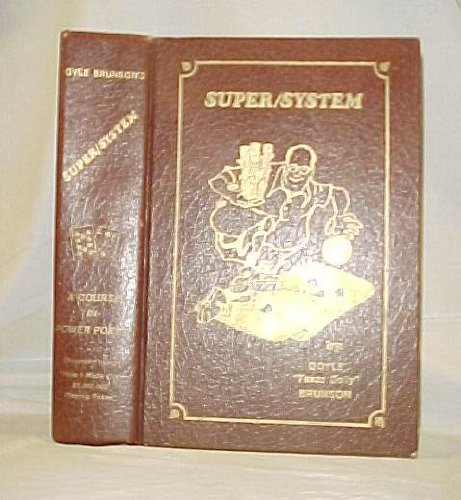 Super/System A Course in Power Poker: Brunson, Doyle "Texas Dolly ...