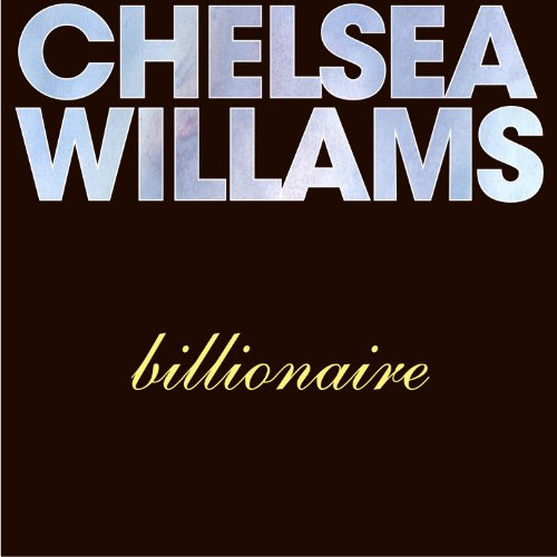 Play Billionaire by Chelsea Williams on Amazon Music