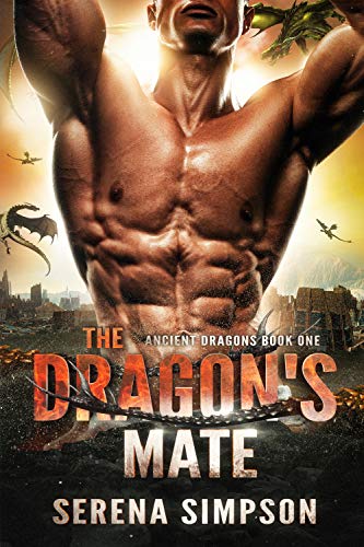 Amazon.com: The Dragon's Mate (Ancient Dragons Book 1) eBook : Simpson ...