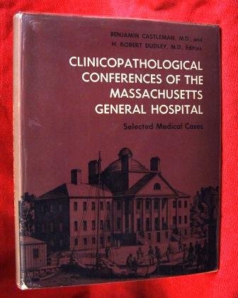 Clinicopathological Conferences of the Massachusetts General Hospital ...