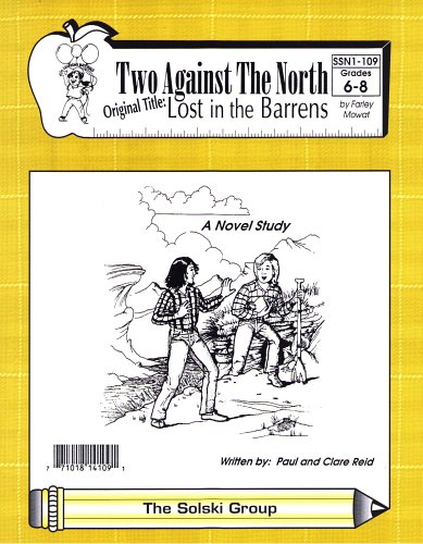 Two Against the North (originally titled Lost in the Barrens), by ...