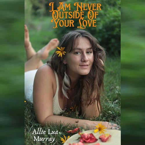 Amazon.co.jp: I Am Never Outside Of Your Love : Allie Lua Murray: Digital Music