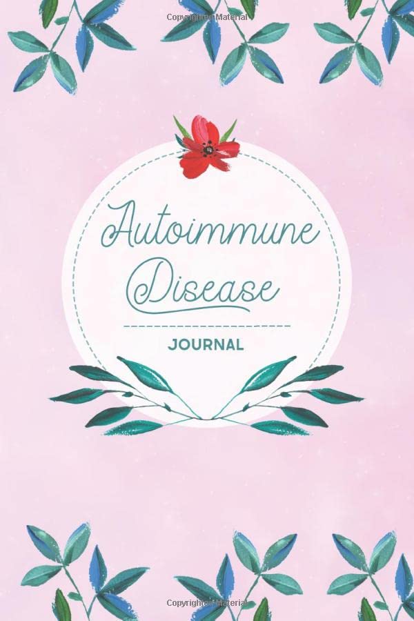 Autoimmune Disease Journal: Autoimmune Symptom tracker with Assessment ...