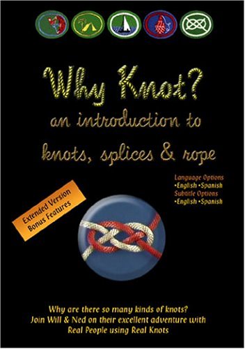 Amazon.com: Knot Tying DVD: Why Knot? an introduction to knots, splices ...