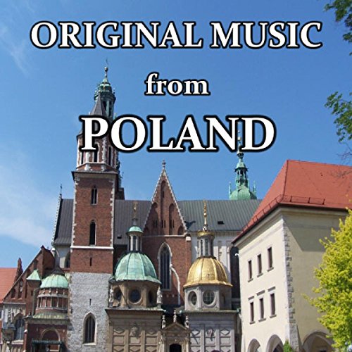 Play Original Music from Poland by VARIOUS ARTISTS on Amazon Music