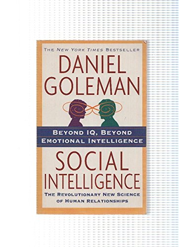 Social Intelligence By Goleman Daniel: Daniel Goleman: 9780553384499 ...