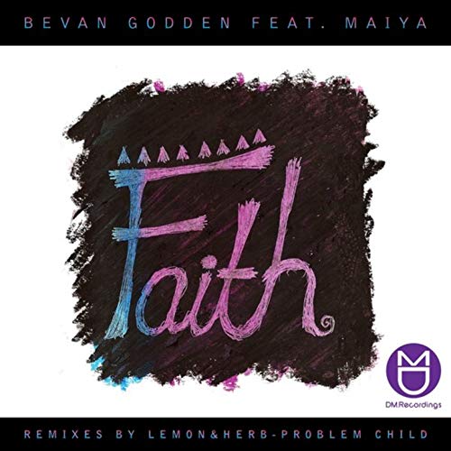 Amazon.com: Faith (Remixes) : Bevan Godden: Digital Music