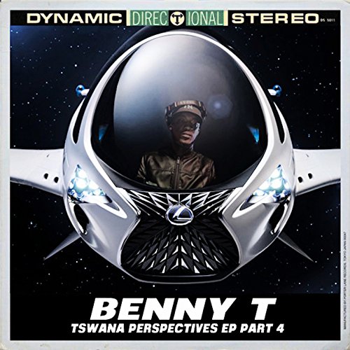 Amazon Music Unlimited - Benny T 『Tswana Perspectives, Pt. 4』