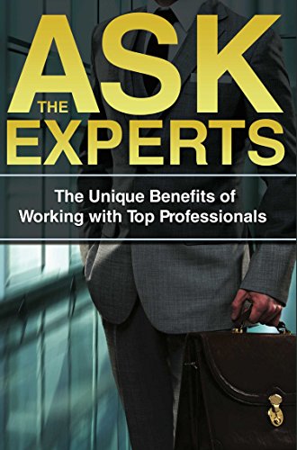 Amazon.com: Ask The Experts: The Unique Benefits of Working with Top ...