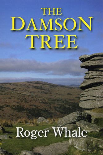 The Damson Tree: Amazon.co.uk: Whale, Roger: 9780956225603: Books