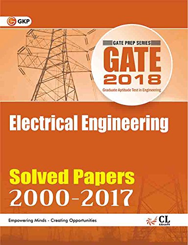Buy Gate Paper Electrical Engineering 2018 (Solved Papers 2000-2017 ...