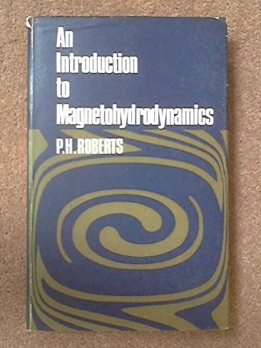 Introduction to Magnetohydrodynamics: Roberts, P.H.: 9780582447288 ...