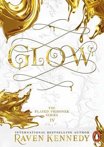Glow: Amazon.co.uk: Kennedy, Raven, Sanby, Bella, Hall, Owen ...