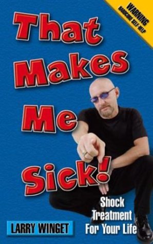 That Makes Me Sick!: Winget, Larry: 9781881342243: Amazon.com: Books
