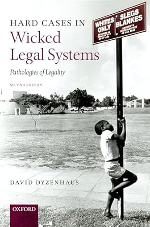 Amazon.com: Hard Cases in Wicked Legal Systems: Pathologies of Legality ...
