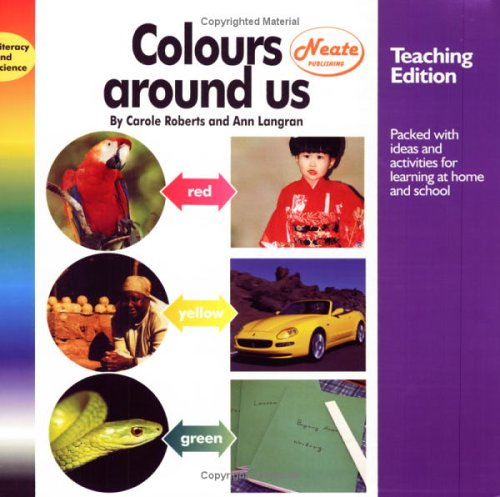 Colours Around Us (Literacy & Science): unknown author: 9781903634165 ...