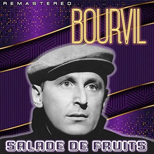 Amazon MusicでBourvilのSalade de fruits (Remastered)を再生する