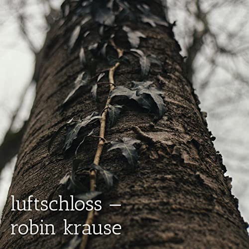 Amazon MusicでRobin Krauseのluftschlossを再生する