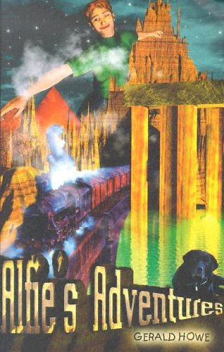 Alfie's Adventures: Gerald Howe: 9781904754350: Amazon.com: Books