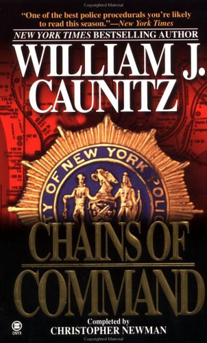 Chains of Command: Caunitz, William J.: 9780451409188: Amazon.com: Books