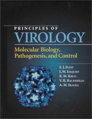 Principles of Virology : Molecular Biology, Pathogenesis, and Control ...