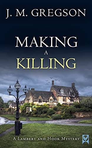MAKING A KILLING an utterly gripping Cotswolds murder mystery (Lambert ...