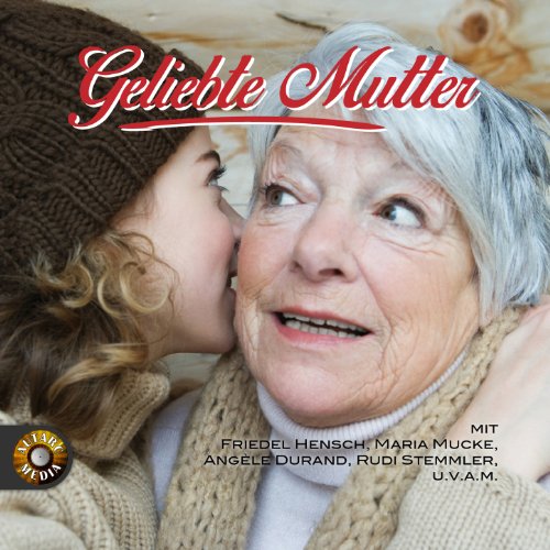 Geliebte Mutter von VARIOUS ARTISTS bei Amazon Music - Amazon.de