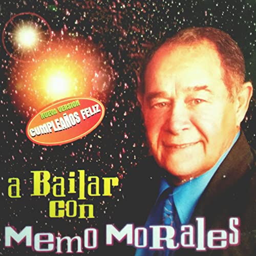 Play A Bailar by Memo Morales on Amazon Music