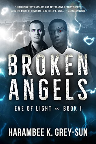 Amazon.com: Broken Angels (Eve of Light, Book I) eBook : Grey-Sun ...