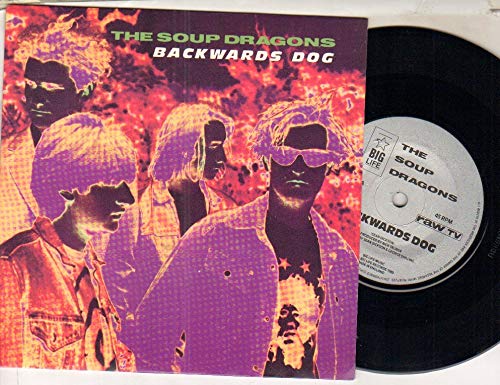 Amazon.com: SOUP DRAGONS - BACKWARDS DOG - 7 inch vinyl / 45: CDs & Vinyl