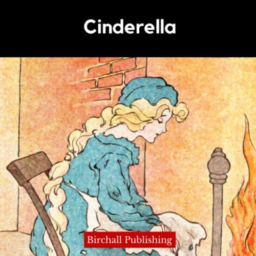 Amazon.com: Cinderella: A Classic Fairy Tale Retold in Rhyme ...